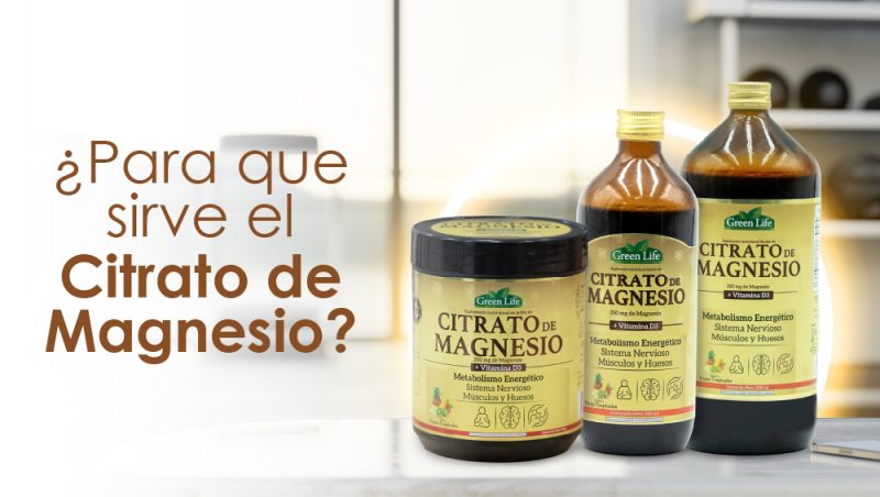 Citrato de magnesio: beneficios, dosis y contraindicaciones - Green Life